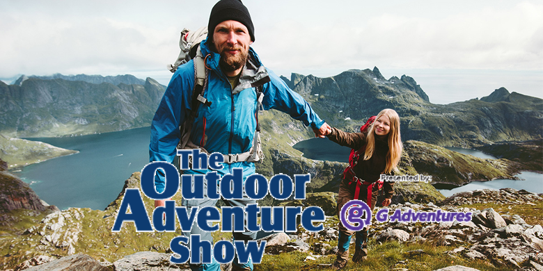 The Outdoor Adventure Show Presented By G Adventures | 102.1 the Edge