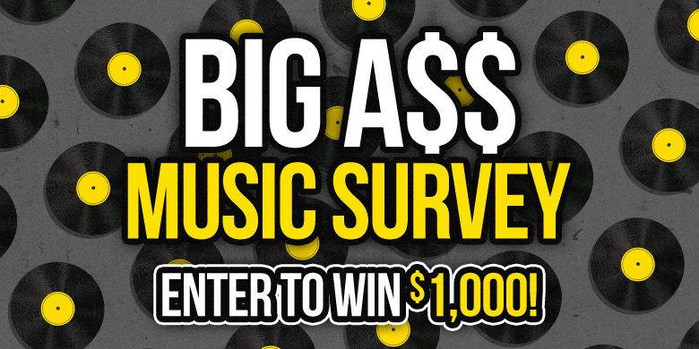 102.1 the Edge | Big A$$ Music Survey