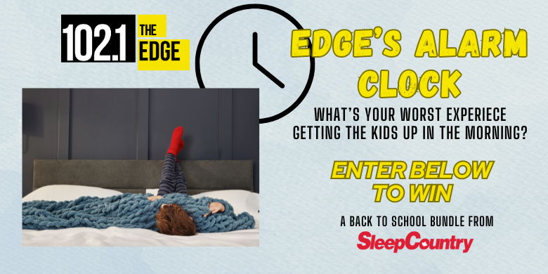 Edge’s Alarm Clock | 102.1 the Edge