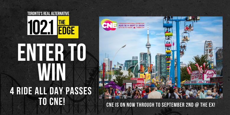 Win Ride All Day Passes to CNE! | 102.1 the Edge