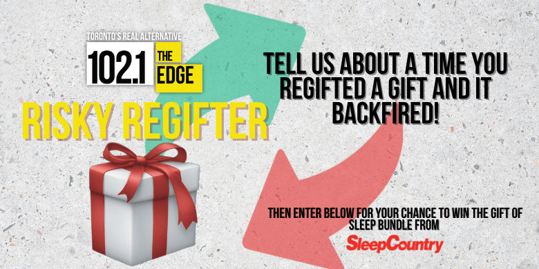 The Edge’s Risky Regifter | 102.1 the Edge