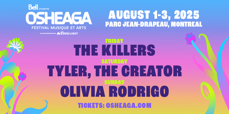 Osheaga 2025 | 102.1 the Edge