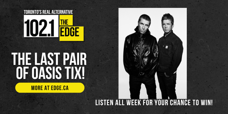Win the Last Pair of Oasis Tickets! | 102.1 the Edge