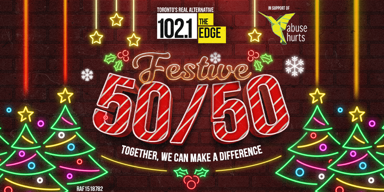 102.1 The Edge’s Festive 50/50 | 102.1 the Edge