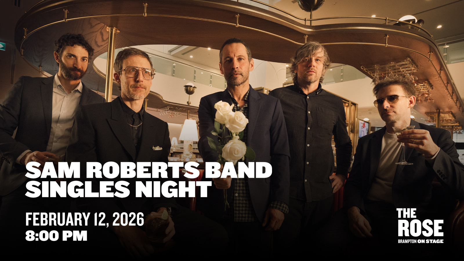 Sam Roberts Band Singles Night @ The Rose Brampton Stage | 102.1 the Edge
